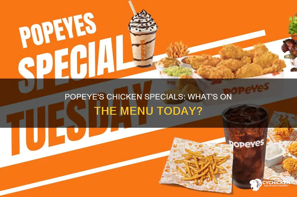 Popeye's Chicken Specials: What's On The Menu Today? | CyChicken