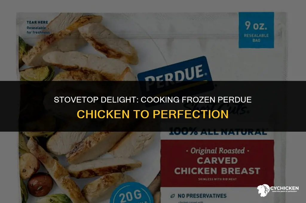 Stovetop Delight: Cooking Frozen Perdue Chicken To Perfection | CyChicken