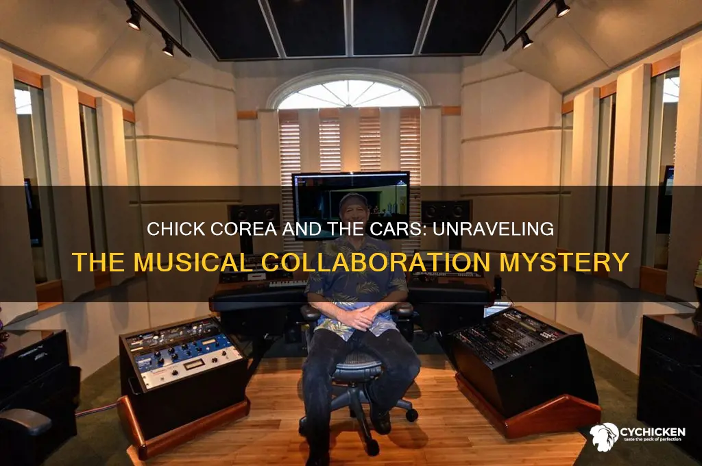 Chick Corea And The Cars: Unraveling The Musical Collaboration Mystery ...
