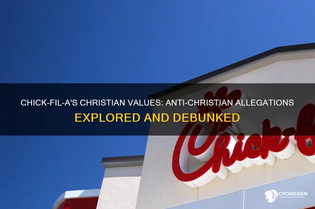 Chick-Fil-A's Christian Values: Anti-Christian Allegations Explored And ...