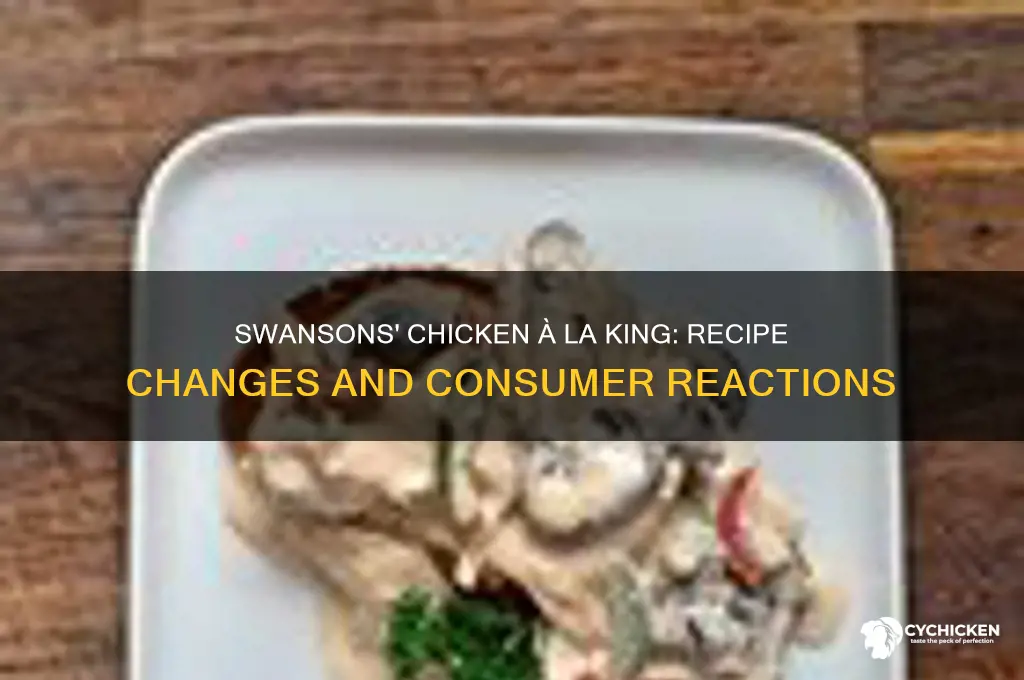 Swansons' Chicken À La King: Recipe Changes And Consumer Reactions ...