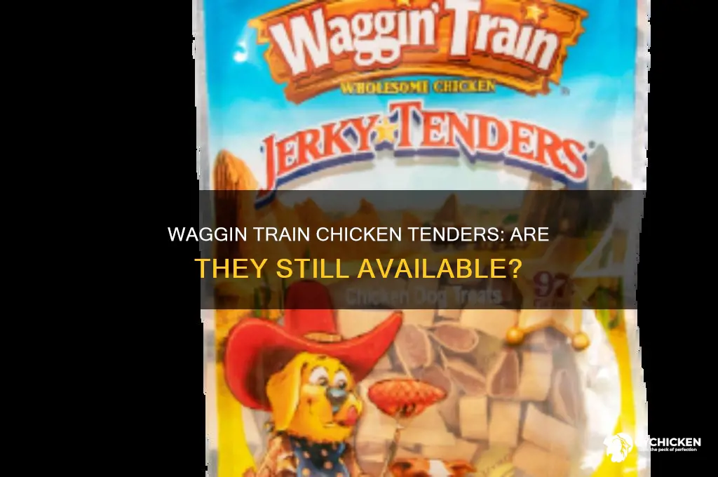 Waggin Train Chicken Tenders: Are They Still Available? | CyChicken
