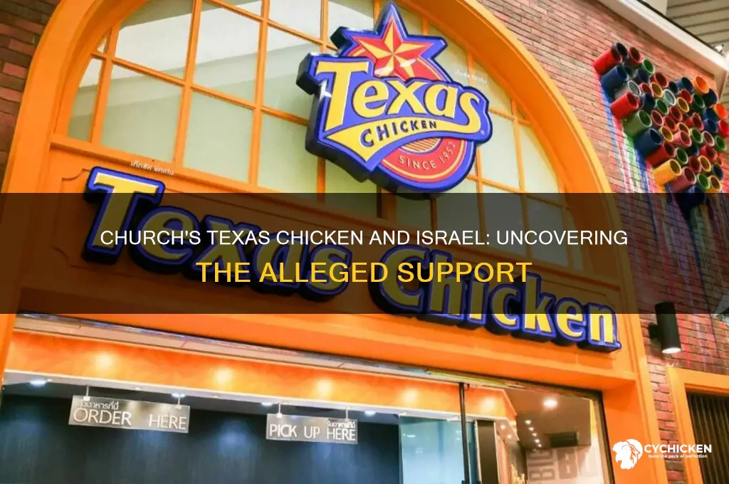 Church's Texas Chicken And Israel: Uncovering The Alleged Support ...