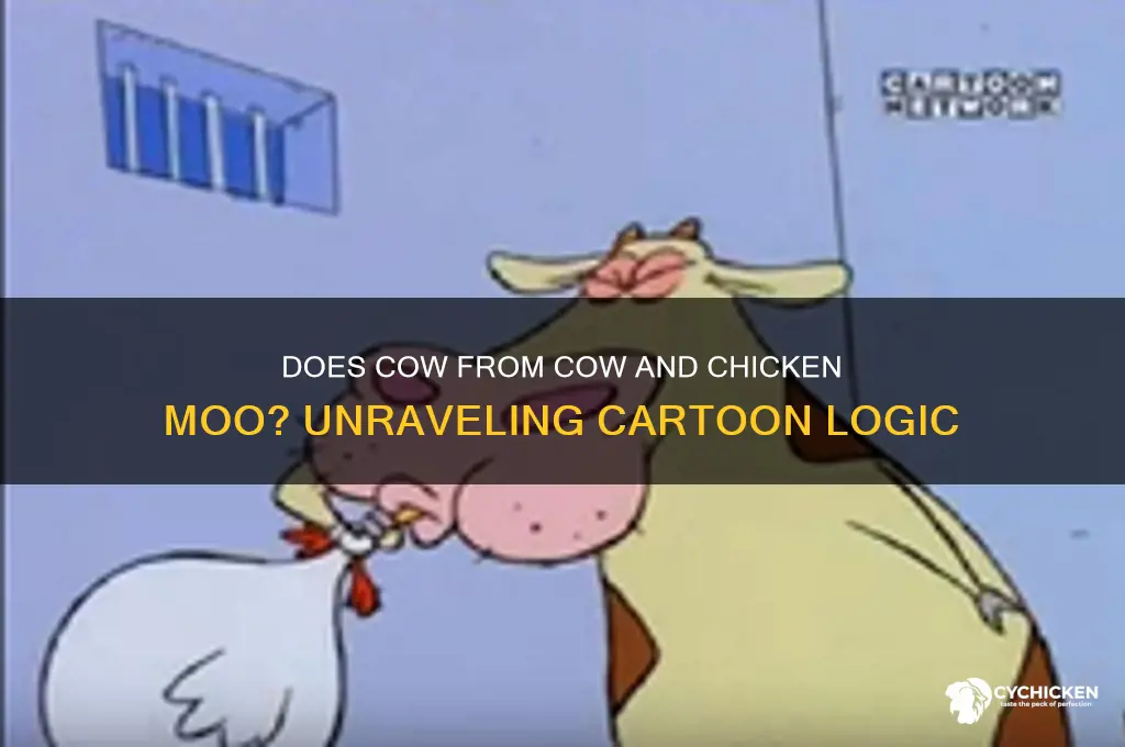 Does Cow From Cow And Chicken Moo? Unraveling Cartoon Logic | CyChicken