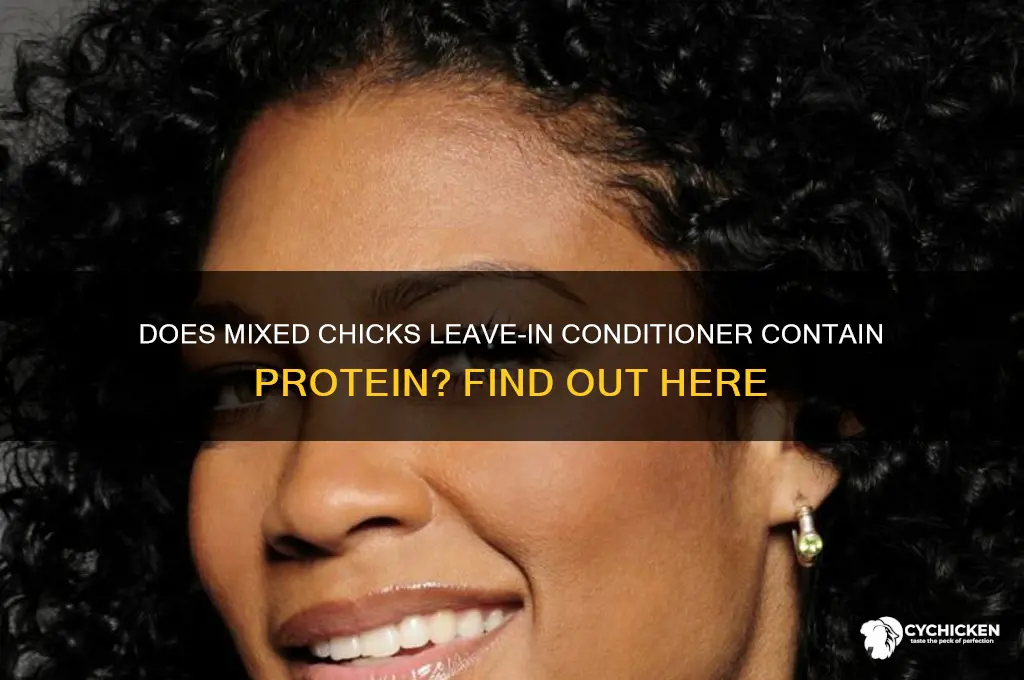 Does Mixed Chicks Leave-In Conditioner Contain Protein? Find Out Here ...