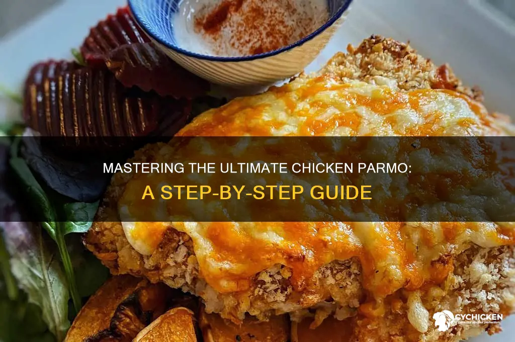 Mastering The Ultimate Chicken Parmo: A Step-By-Step Guide | CyChicken