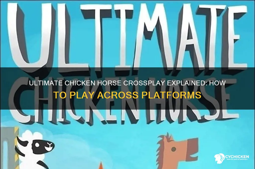 Ultimate Chicken Horse Crossplay Explained: How To Play Across ...