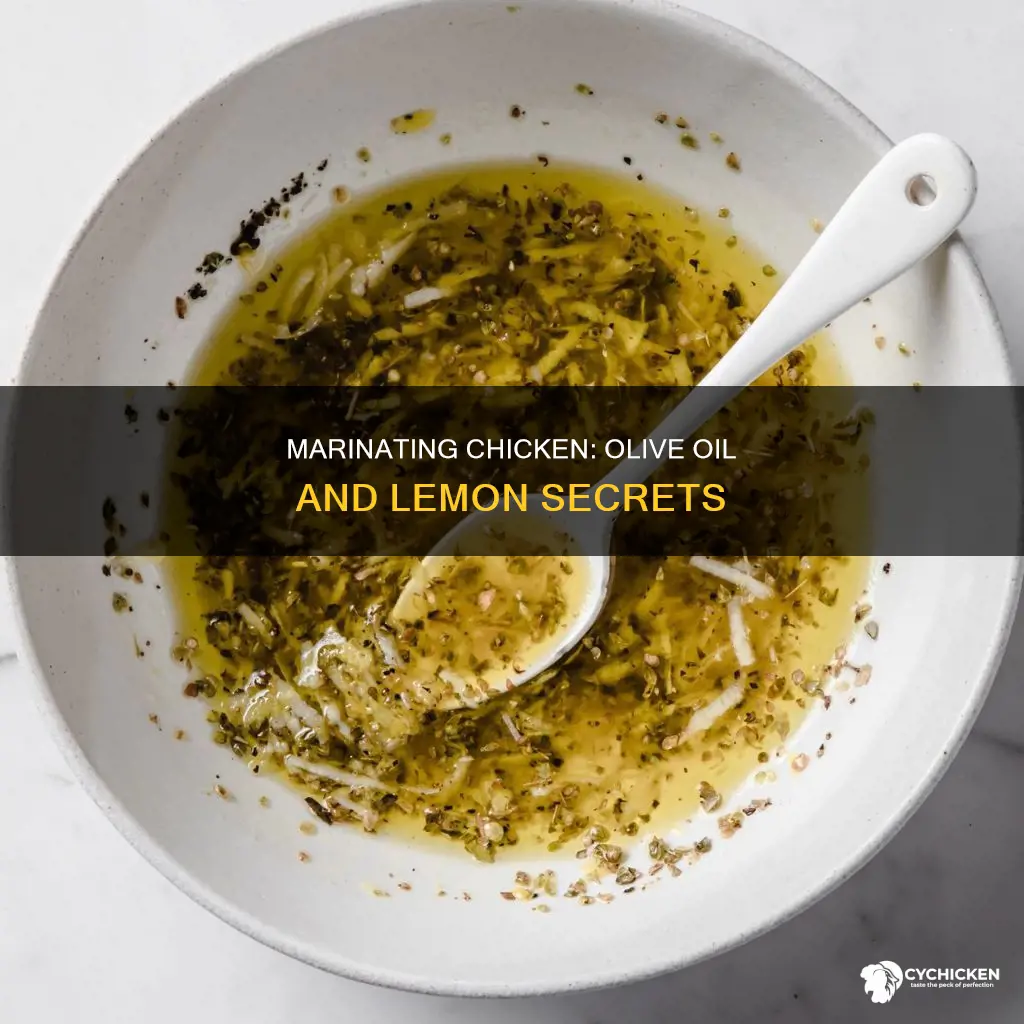 Marinating Chicken: Olive Oil And Lemon Secrets | CyChicken