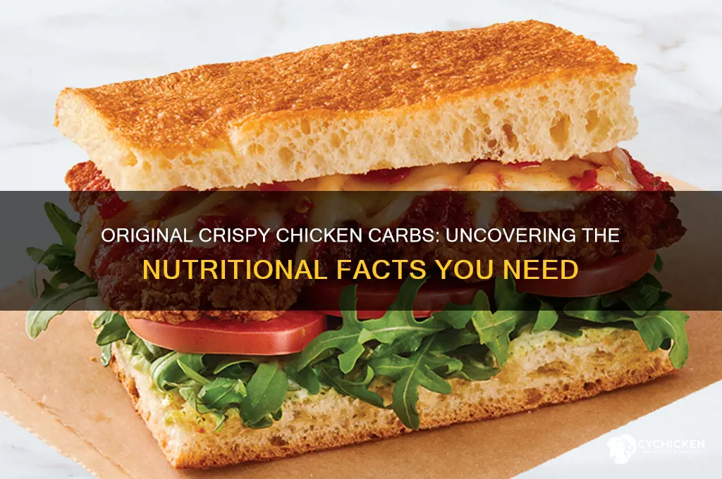 Original Crispy Chicken Carbs: Uncovering The Nutritional Facts You ...