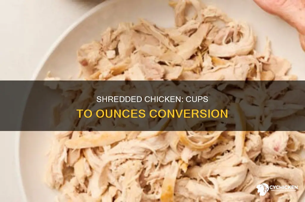 Shredded Chicken: Cups To Ounces Conversion | CyChicken