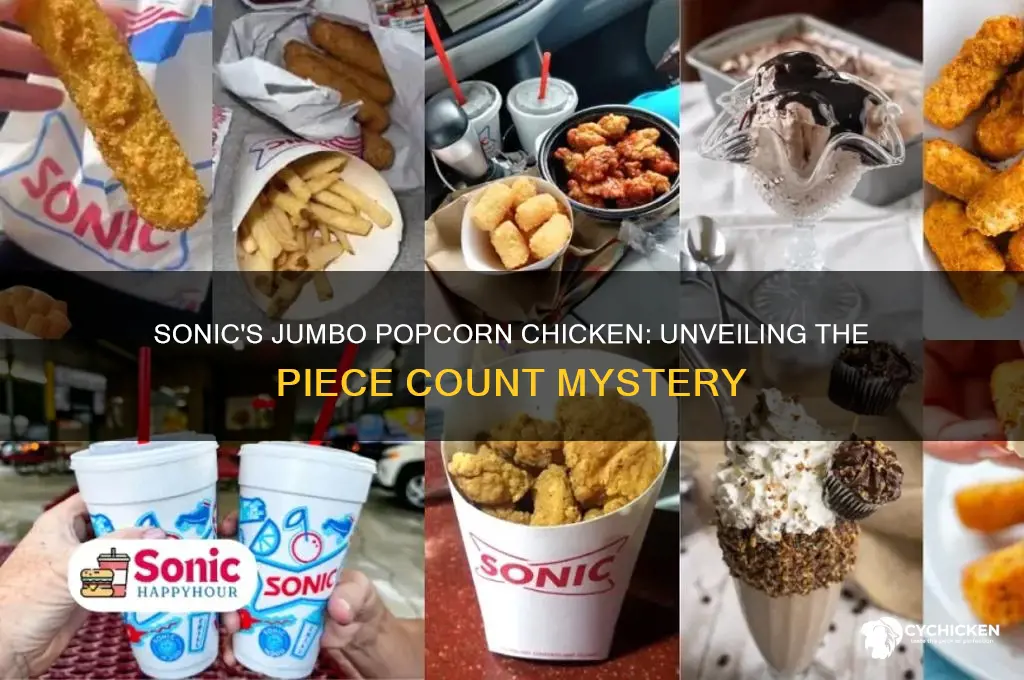 Sonic's Jumbo Popcorn Chicken: Unveiling The Piece Count Mystery ...