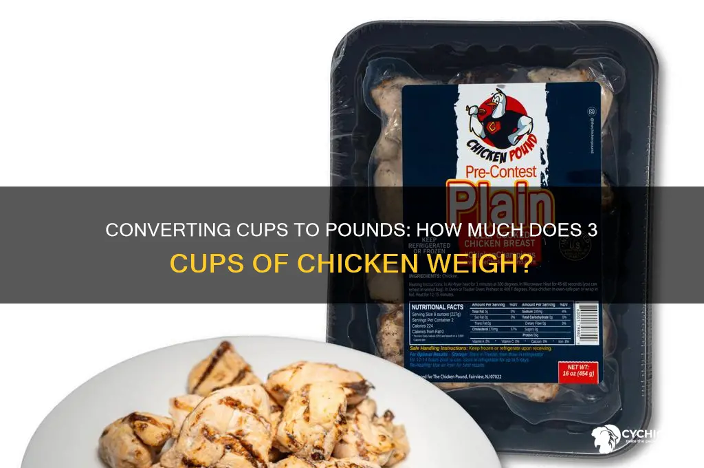 Converting Cups To Pounds: How Much Does 3 Cups Of Chicken Weigh ...