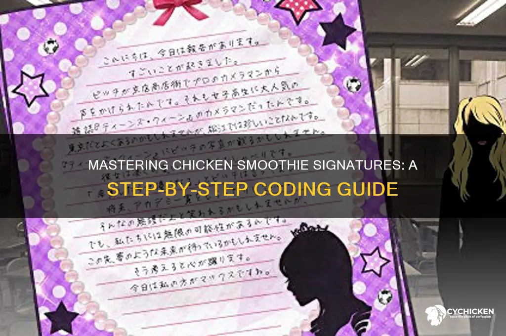 Mastering Chicken Smoothie Signatures: A Step-By-Step Coding Guide ...