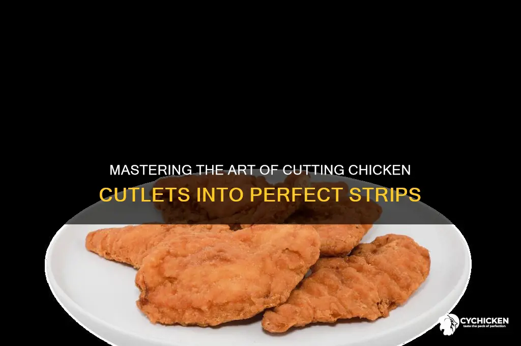 Mastering The Art Of Cutting Chicken Cutlets Into Perfect Strips ...