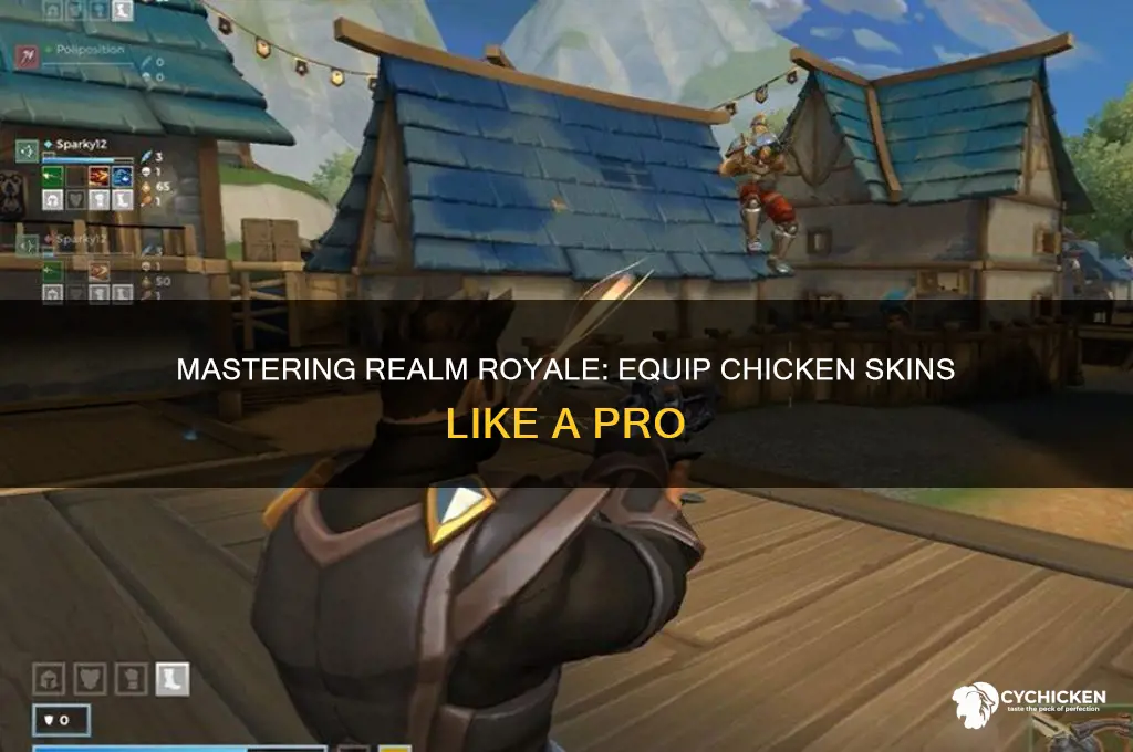 Mastering Realm Royale: Equip Chicken Skins Like A Pro | CyChicken