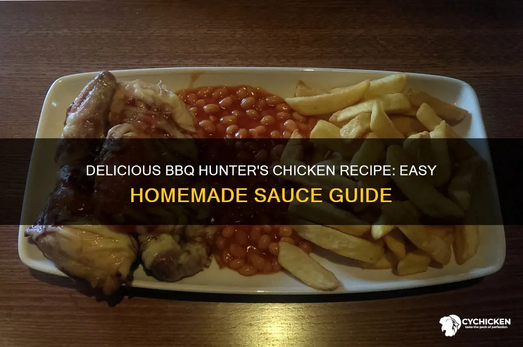 Delicious Bbq Hunter's Chicken Recipe: Easy Homemade Sauce Guide ...