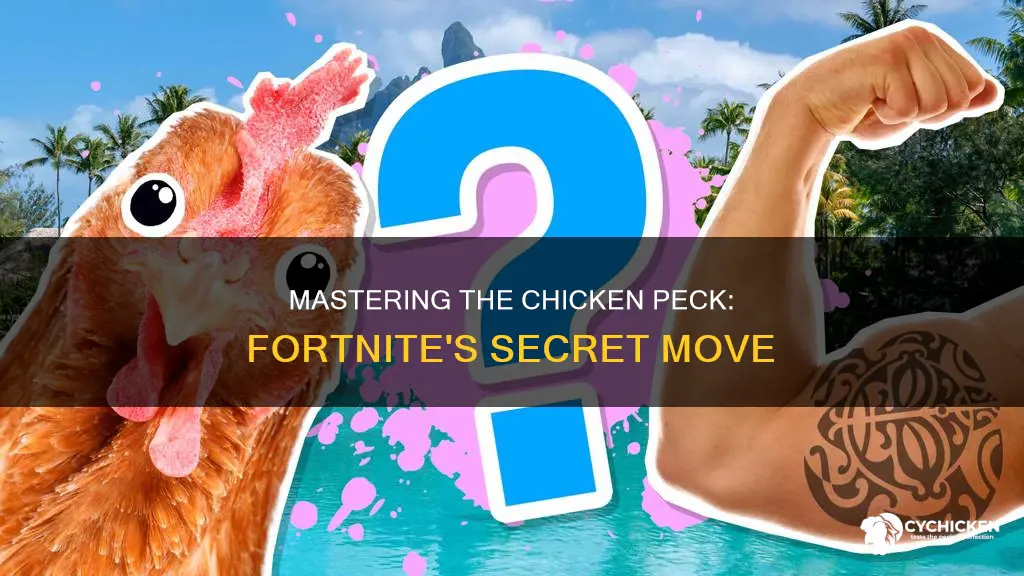 Mastering The Chicken Peck: Fortnite's Secret Move | CyChicken
