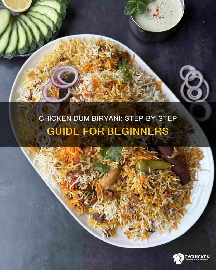 Chicken Dum Biryani: Step-By-Step Guide For Beginners | CyChicken