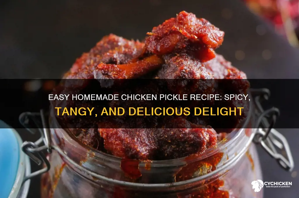 Easy Homemade Chicken Pickle Recipe: Spicy, Tangy, And Delicious ...