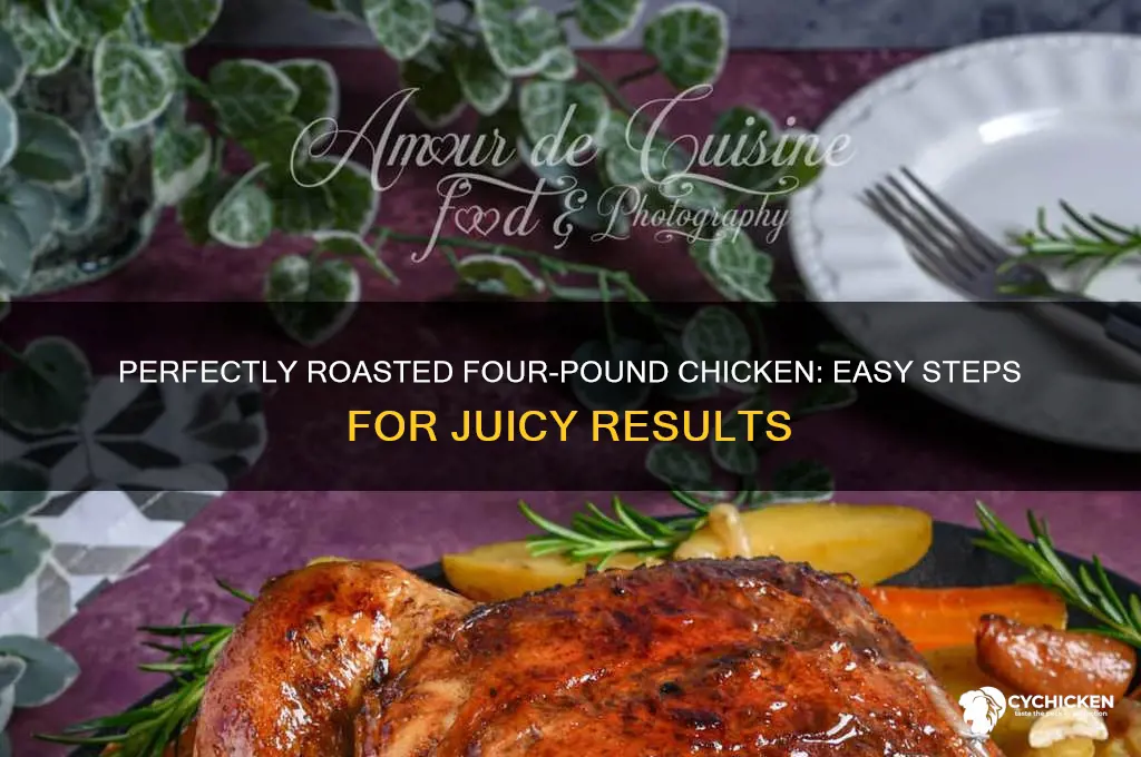 Perfectly Roasted Four-Pound Chicken: Easy Steps For Juicy Results ...