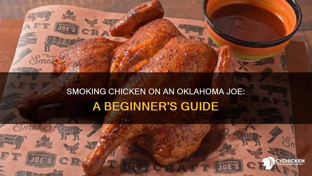 Smoking Chicken On An Oklahoma Joe: A Beginner's Guide | CyChicken