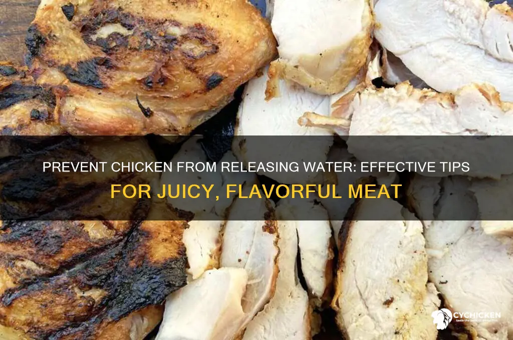 Prevent Chicken From Releasing Water: Effective Tips For Juicy ...
