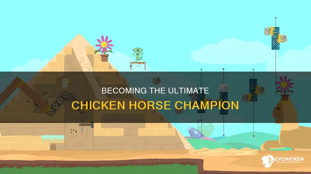 Becoming The Ultimate Chicken Horse Champion | CyChicken