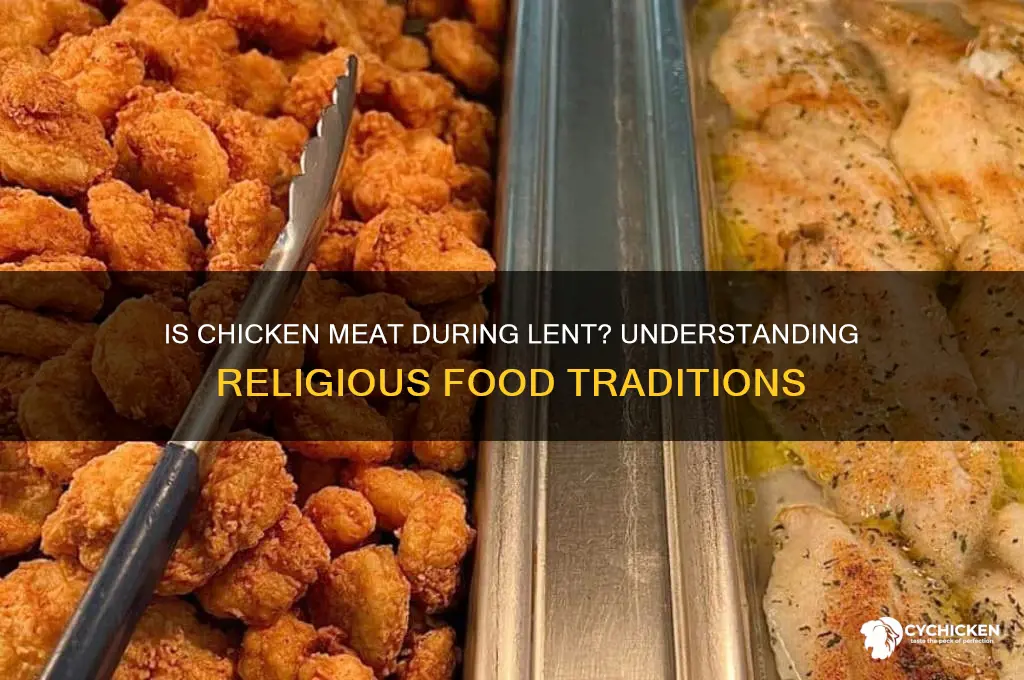 Is Chicken Meat During Lent? Understanding Religious Food Traditions ...