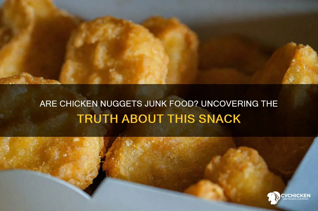 Are Chicken Nuggets Junk Food? Uncovering The Truth About This Snack ...