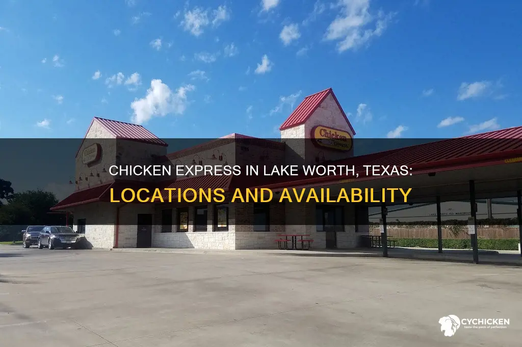 Chicken Express In Lake Worth, Texas: Locations And Availability ...