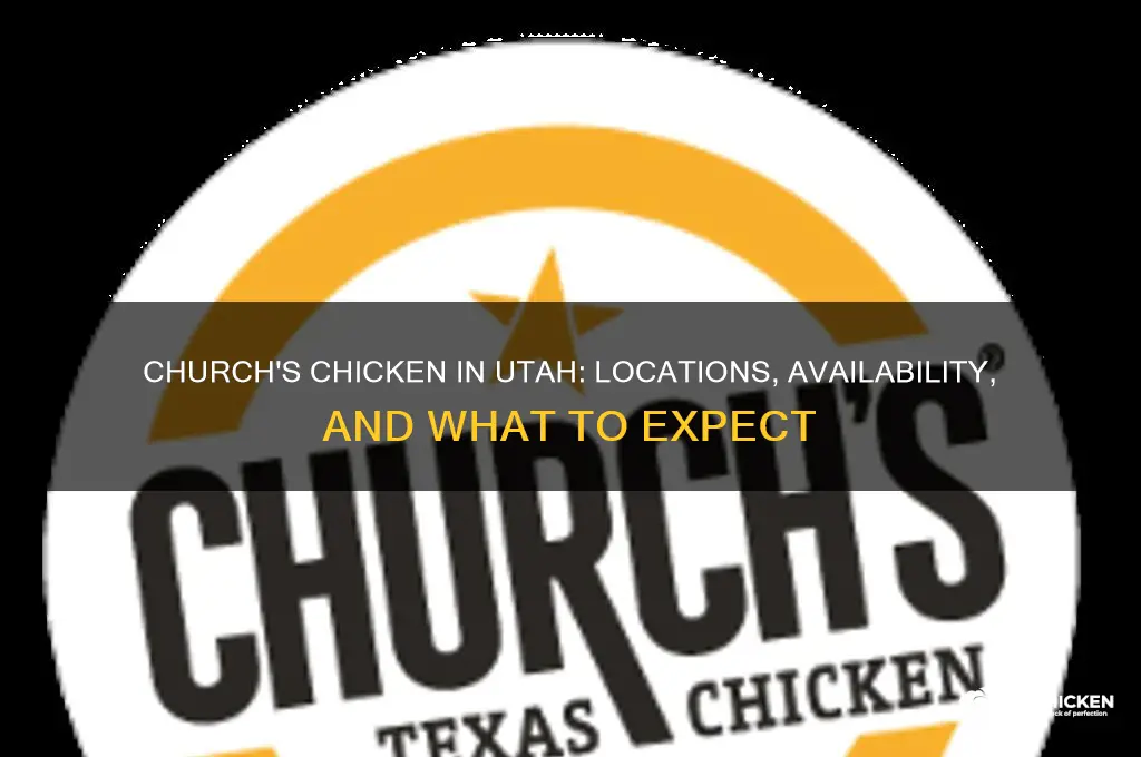 Church's Chicken In Utah: Locations, Availability, And What To Expect ...