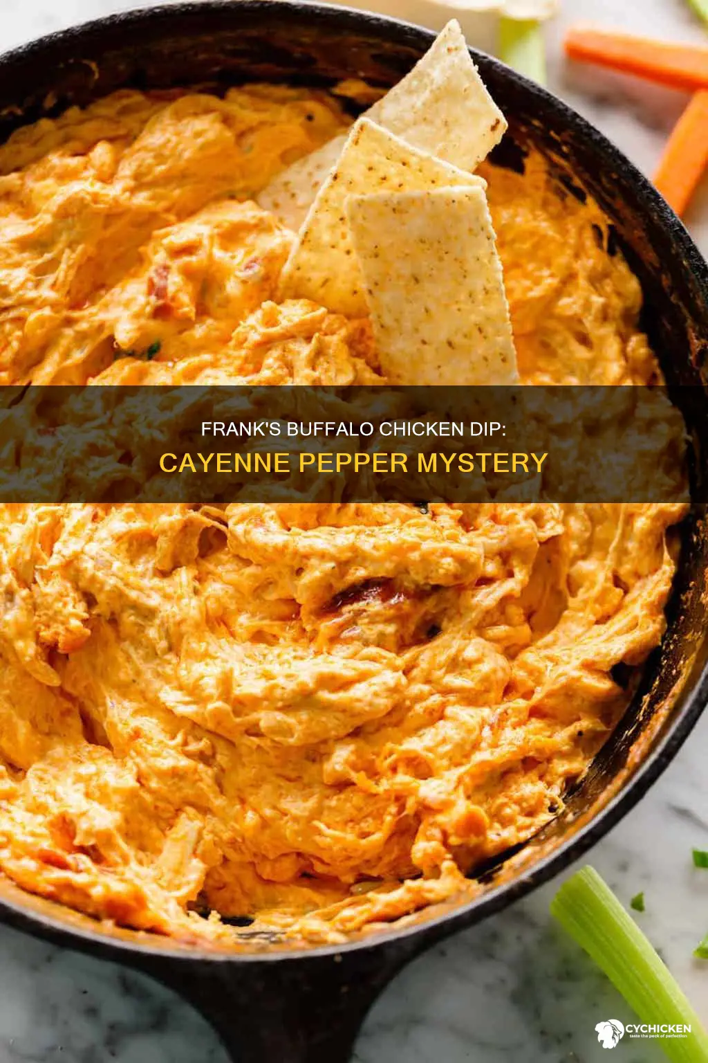 Frank's Buffalo Chicken Dip: Cayenne Pepper Mystery | CyChicken
