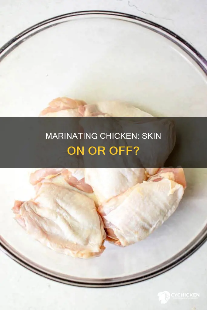 Marinating Chicken: Skin On Or Off? | CyChicken