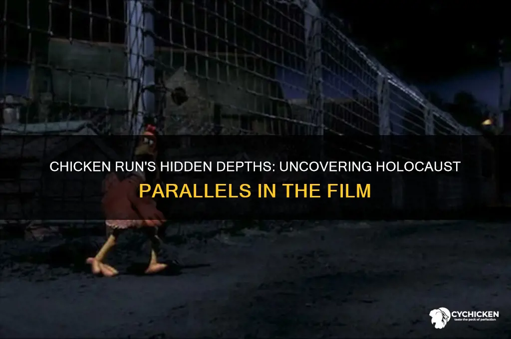 Chicken Run's Hidden Depths: Uncovering Holocaust Parallels In The Film ...
