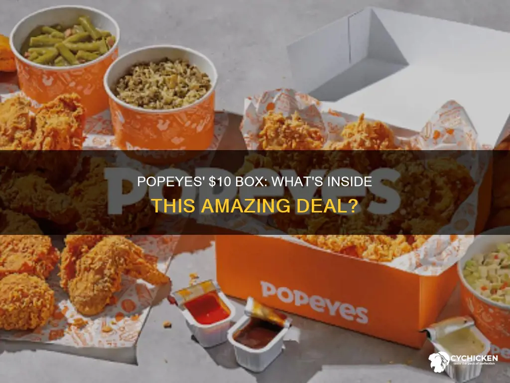 Popeyes' $10 Box: What's Inside This Amazing Deal? | CyChicken