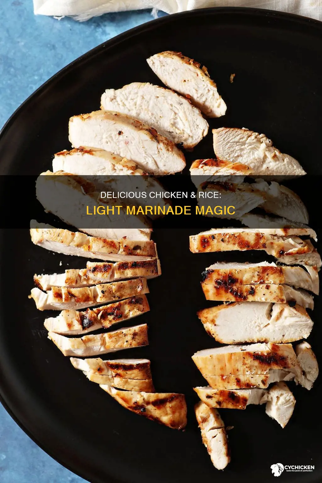 Delicious Chicken & Rice: Light Marinade Magic | CyChicken