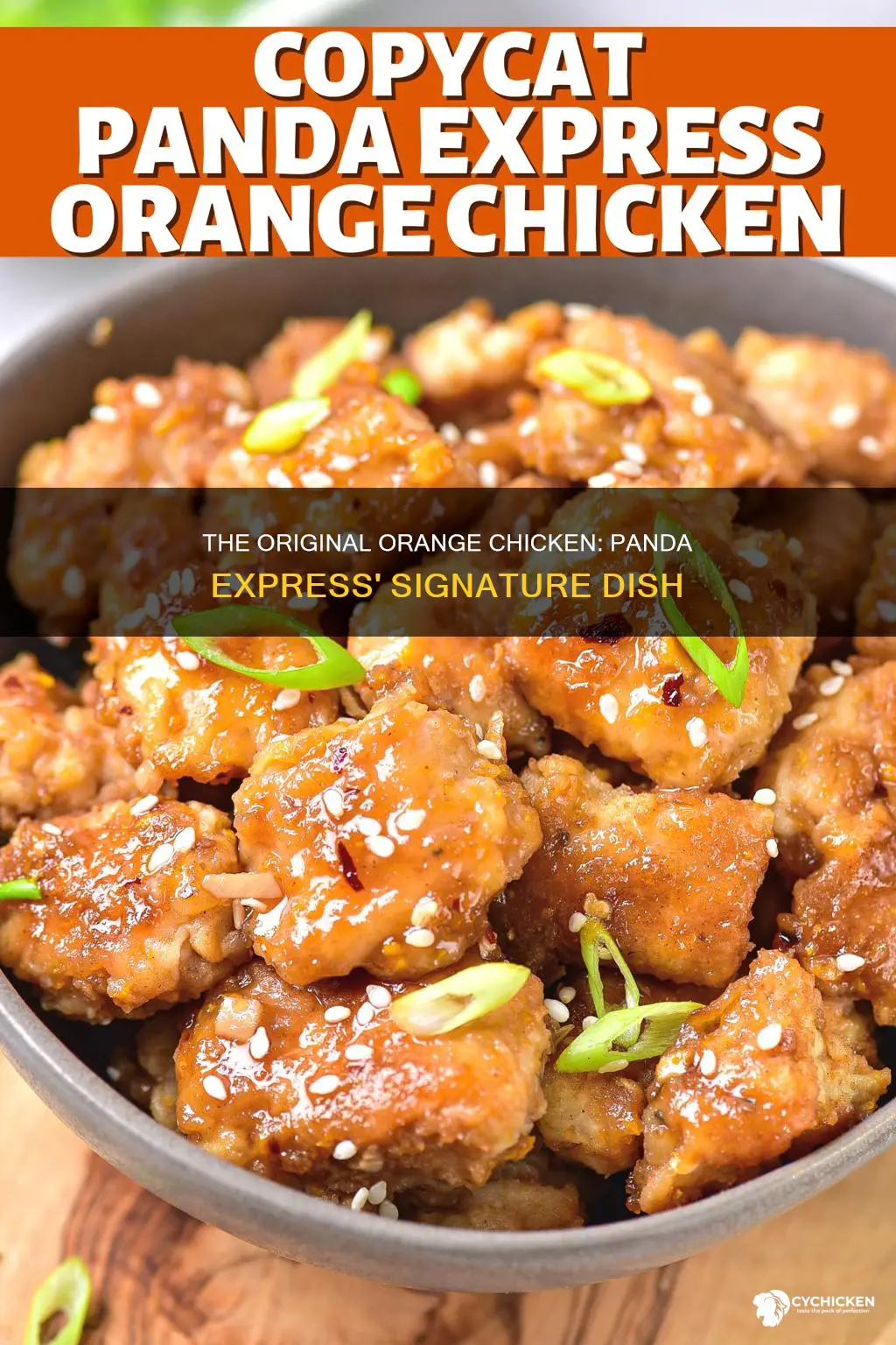 The Original Orange Chicken: Panda Express' Signature Dish | CyChicken