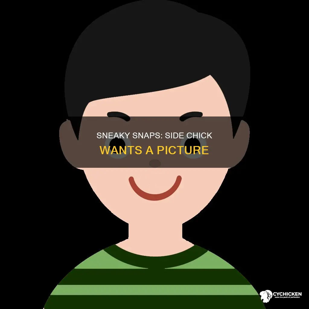 Sneaky Snaps: Side Chick Wants A Picture | CyChicken