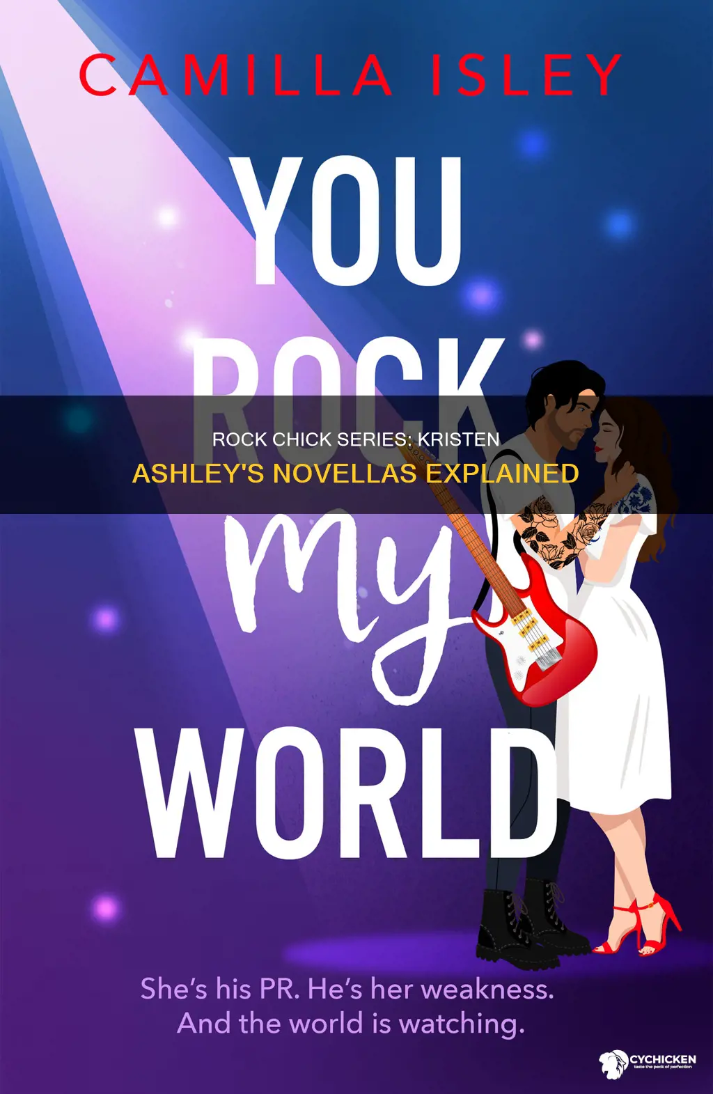 Rock Chick Series: Kristen Ashley's Novellas Explained | CyChicken