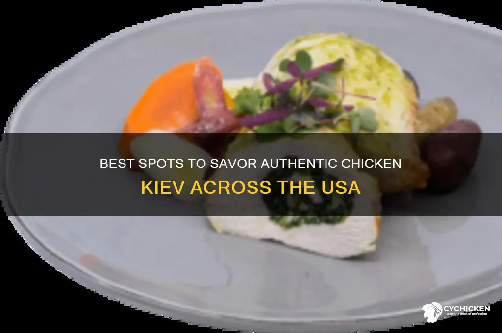Best Spots To Savor Authentic Chicken Kiev Across The Usa | CyChicken