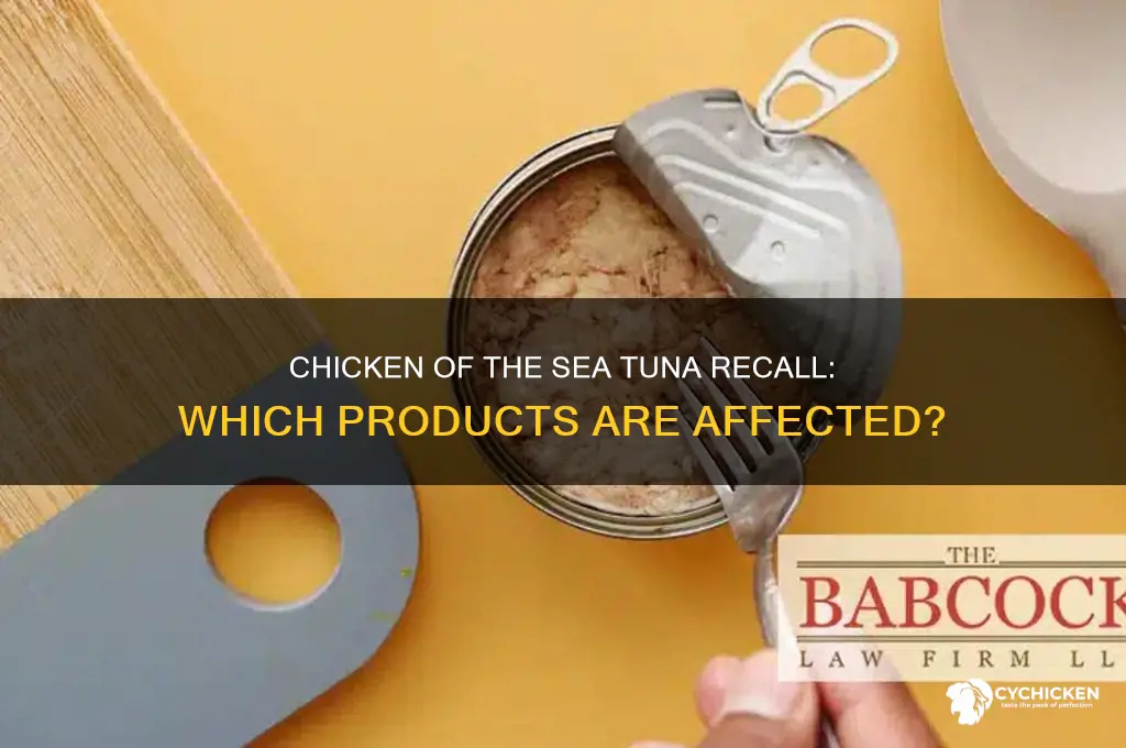 Chicken Of The Sea Tuna Recall: Which Products Are Affected? | CyChicken