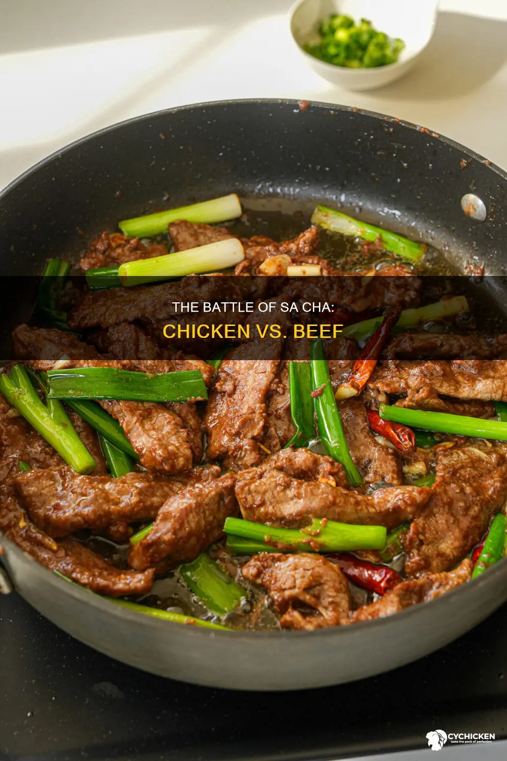 The Battle Of Sa Cha: Chicken Vs. Beef | CyChicken