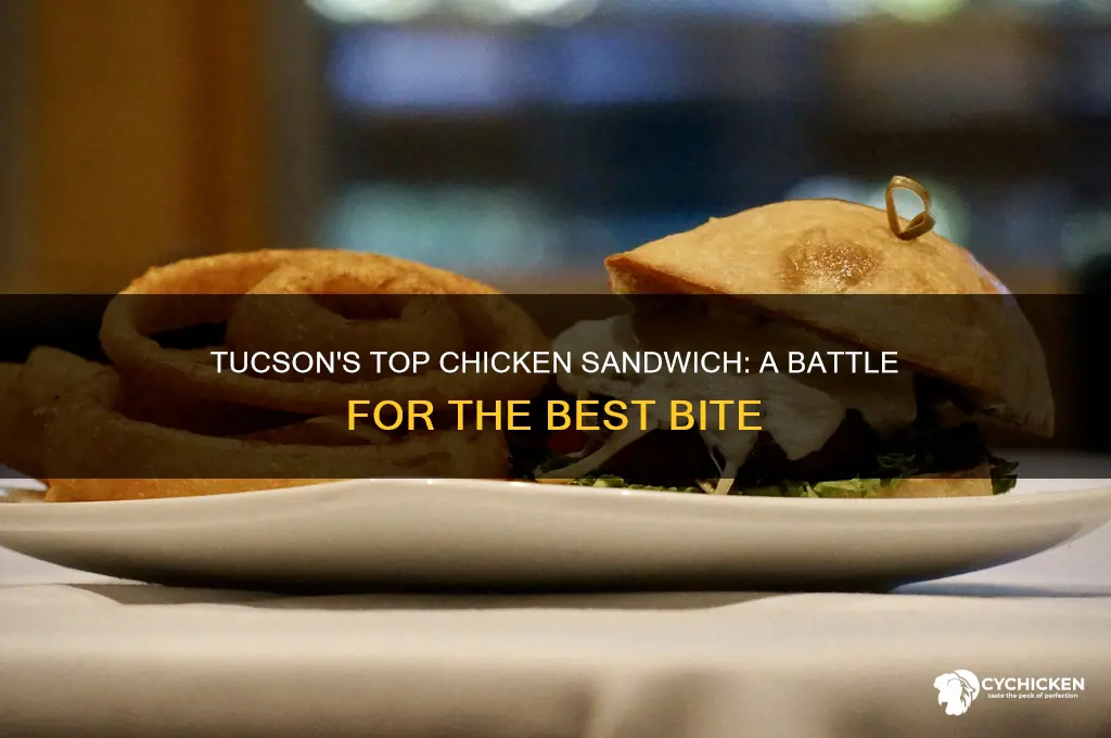 Tucson's Top Chicken Sandwich: A Battle For The Best Bite | CyChicken