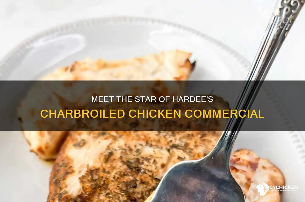 Meet The Star Of Hardee's Charbroiled Chicken Commercial | CyChicken