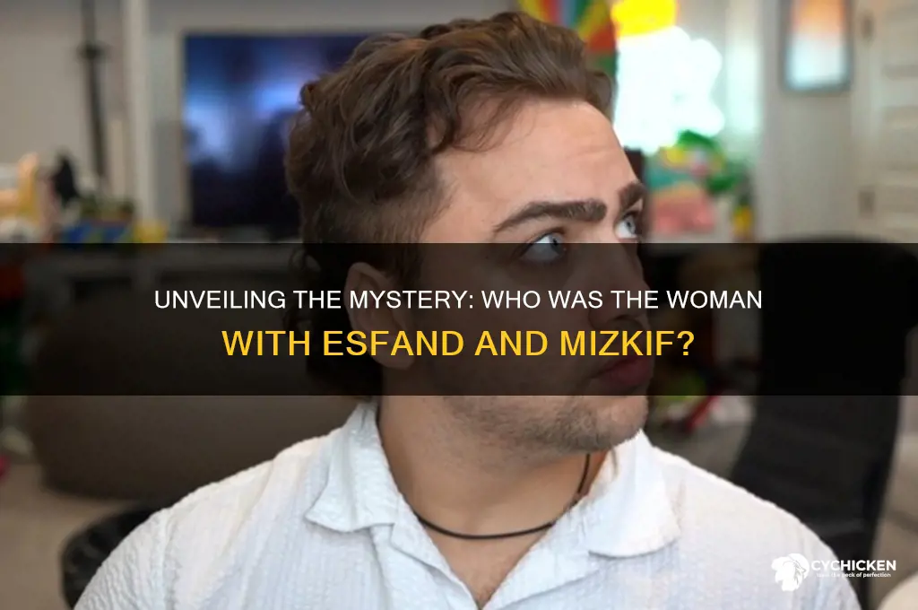 Unveiling The Mystery: Who Was The Woman With Esfand And Mizkif ...