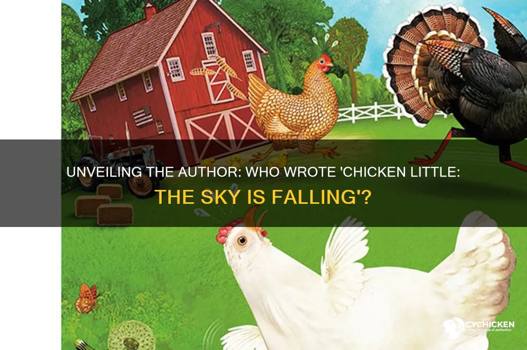 Unveiling The Author: Who Wrote 'Chicken Little: The Sky Is Falling ...