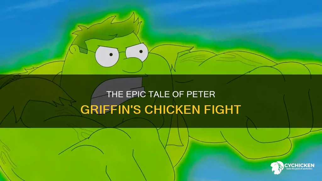 The Epic Tale Of Peter Griffin's Chicken Fight | CyChicken