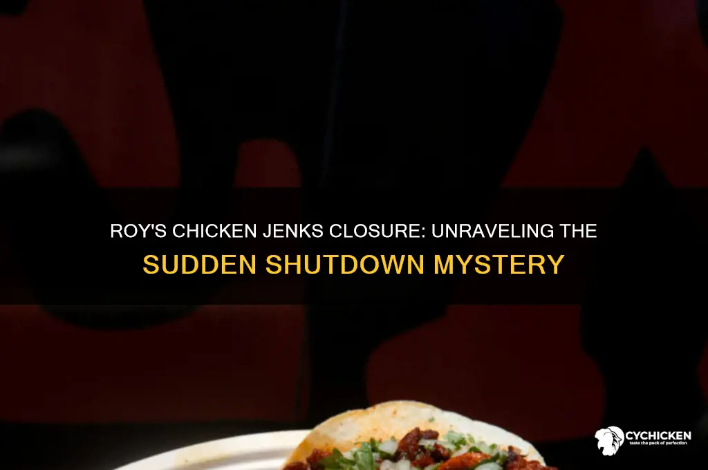 Roy's Chicken Jenks Closure: Unraveling The Sudden Shutdown Mystery ...